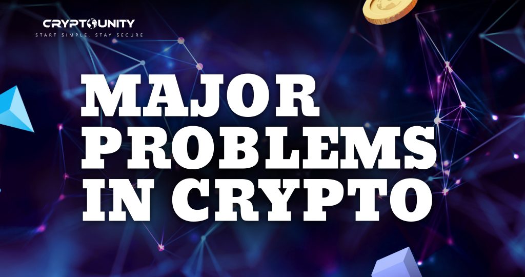 Major Problems in Crypto - CryptoUnity